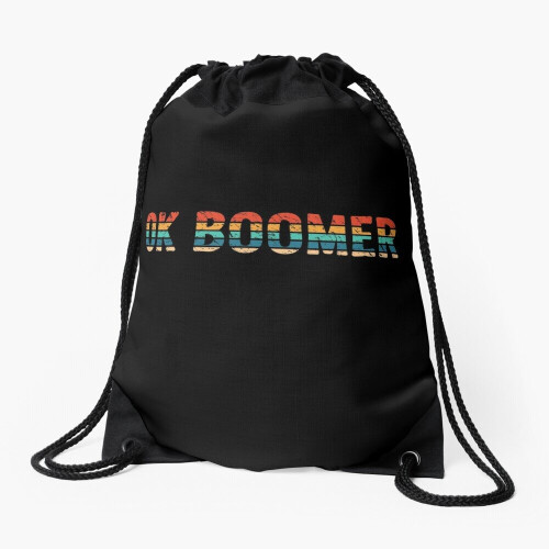 Drawstring Bag Funny Meme OK Boomer Okay Boomer Gen Z Millennials Retro ...