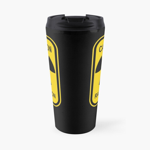Insulated Travel Coffee Mug Radioactive Symbol Warning Sign ...