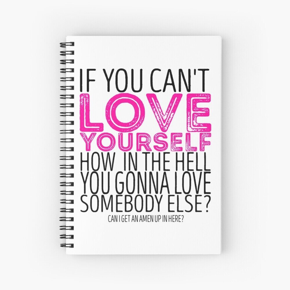 Spiral Notebook RuPaul's Drag Race - "If You Can't Love Yourself ...