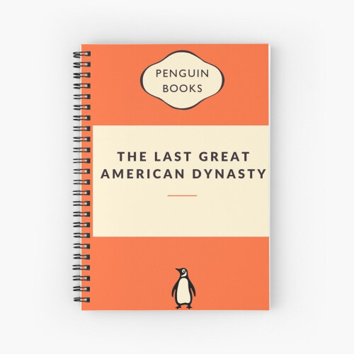 Spiral Notebook The Last Great American Dynasty Book Cover - Taylor ...