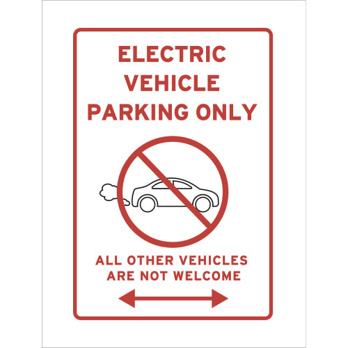 Electric Vehicle Parking Only All Other Vehicles Are Nt Welcome Red ...