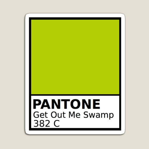 Fridge Magnets Pantone Get Out Me Swamp Acrylic Meme Decoration for ...