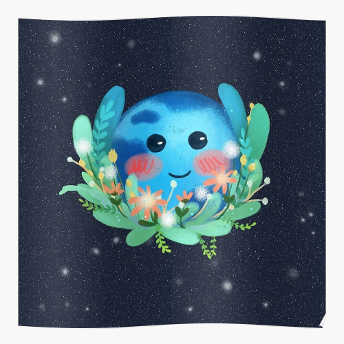 Posters World's Cute Planet Earth Day With Flowers 16x20 inch or 20x20 ...