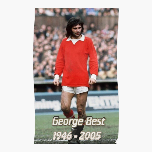 Posters George Best - Manchester United Legend Man Utd MUFC Football ...
