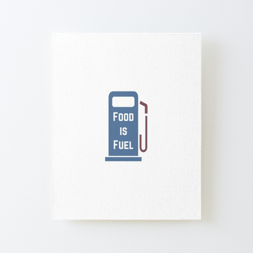 Canvas Print Only Food is Fuel Poster Wall Art Room Decor 16x20 inch No ...