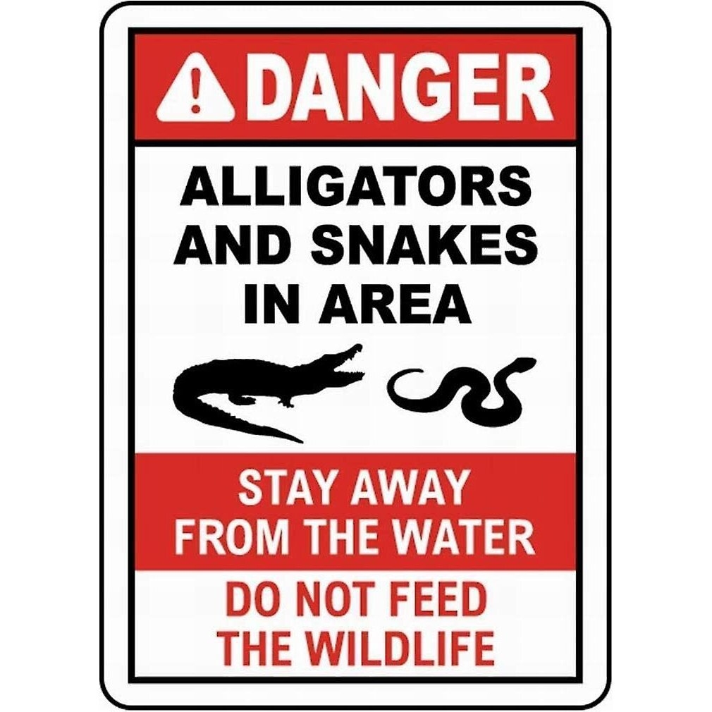 Warning Sign Safety Sign 8x12 Alligators And Snakes In Area Sign Notice ...