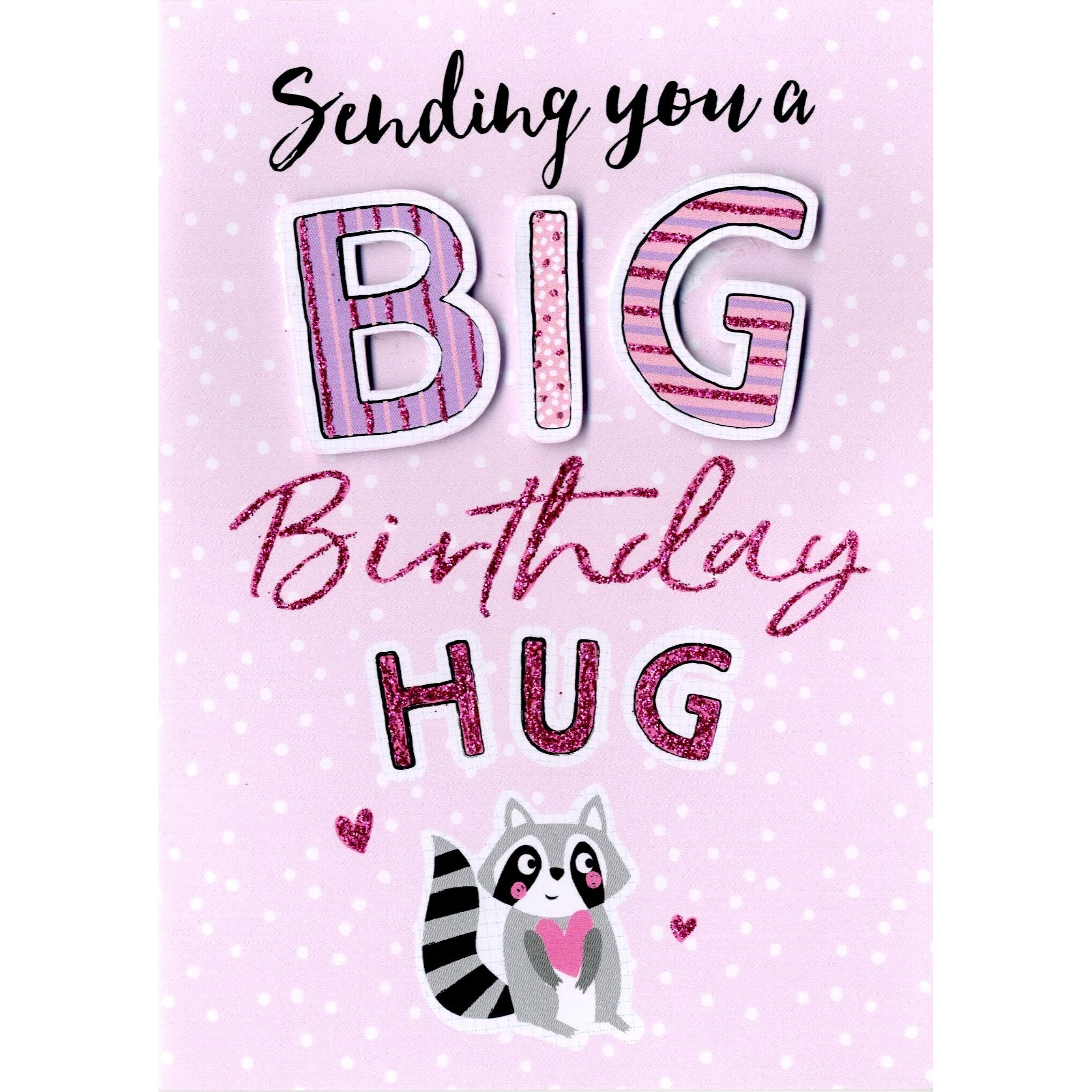 Big Birthday Hug Birthday Greeting Card Second Nature Yours Truly Cards