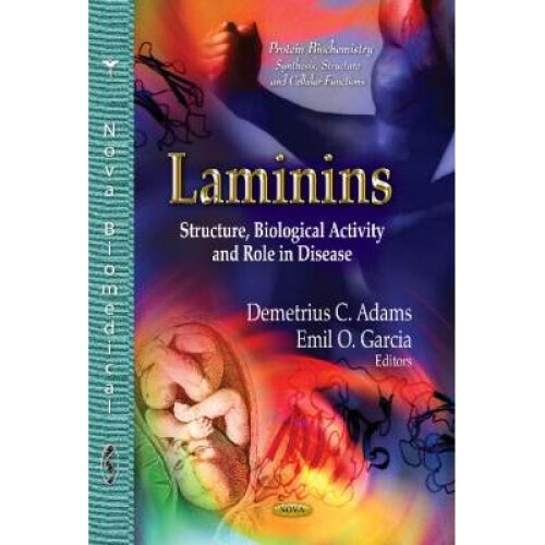 Laminins Structure Biological Activity Role In Disease Protein
