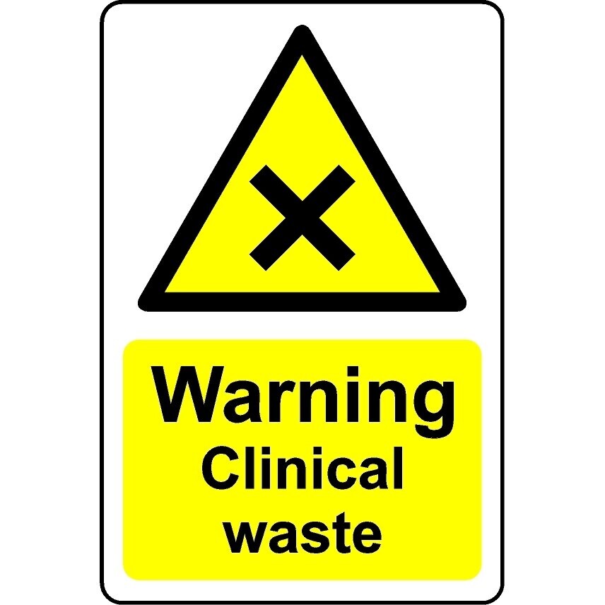 Warning clinical waste safety sign - 1mm Plastic sign - 600mm x 400mm ...