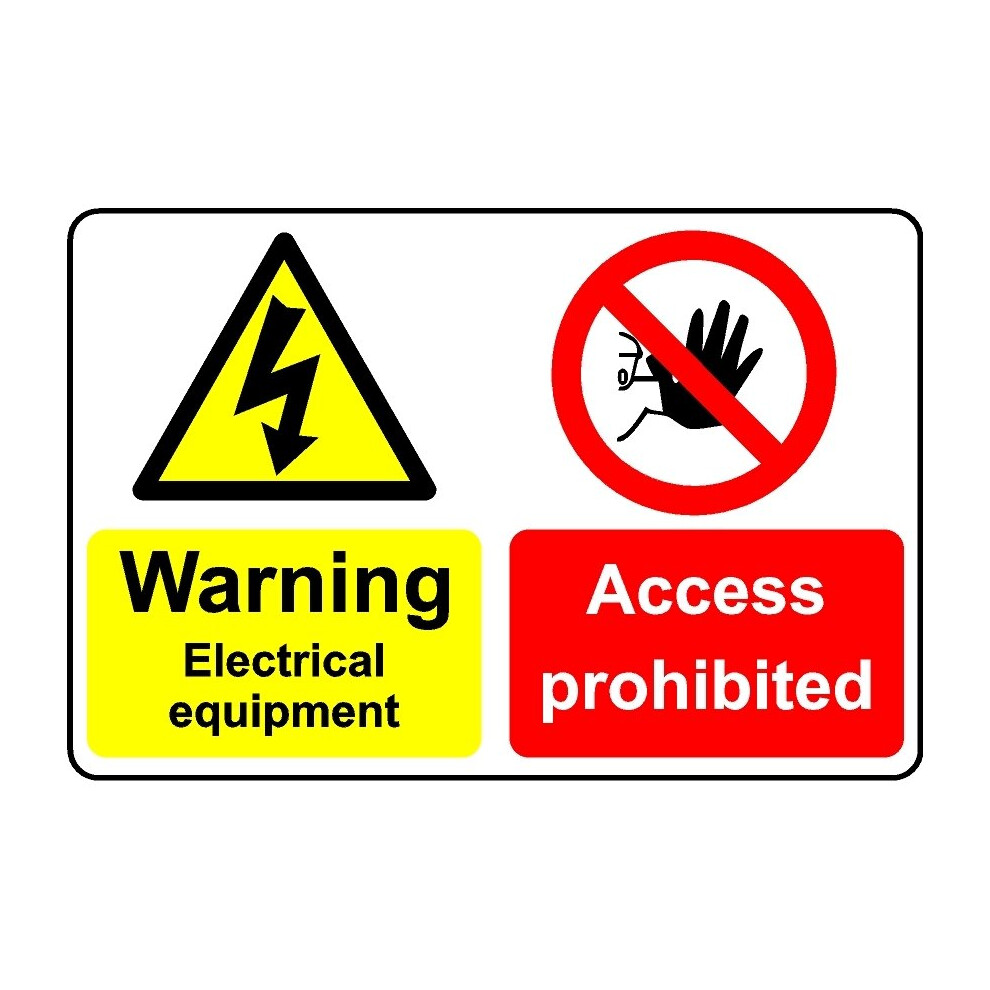 Warning electrical equipment access prohibited safety sign - 1mm ...