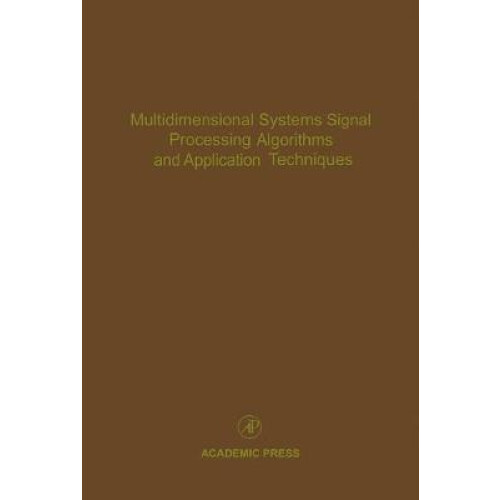 Multidimensional Systems Signal Processing Algorithms And Application Techniques On Onbuy