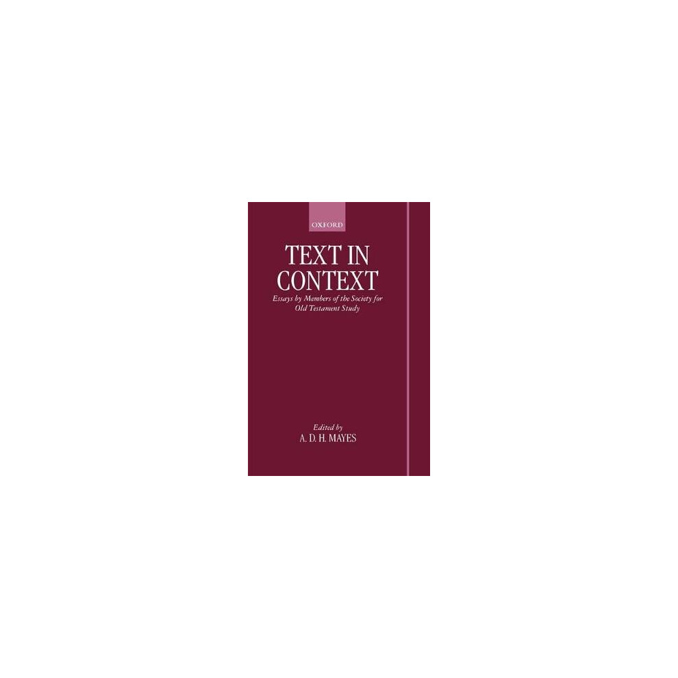 Text in Context Essays by Members of the Society for Old Testament ...