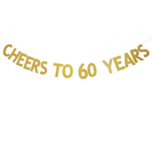 Cheers to 60 Years Banner Gold Glitter Letters Bunting Garlands 60th ...