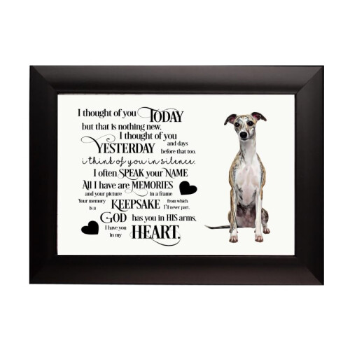Whippet Dog RIP Photo Frame 6 x 4 inches - I thought of you Today Poem ...