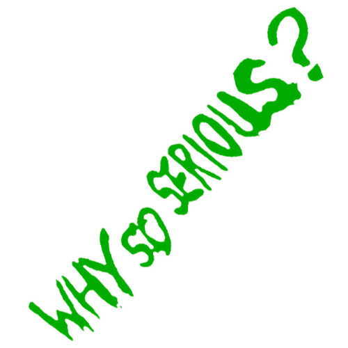 (20 X 67cm, green) Why So Serious? Car Stickers Movie Lines Joker ...