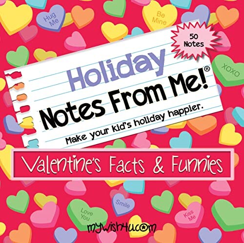 Lunchbox Lunch Notes - Holiday Notes From Me! Valentine 's Facts ...