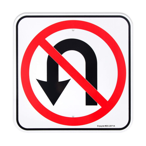 No U-Turn Symbol Sign No Turn Around - 12""x 12"" - .040 Aluminum Ref ...
