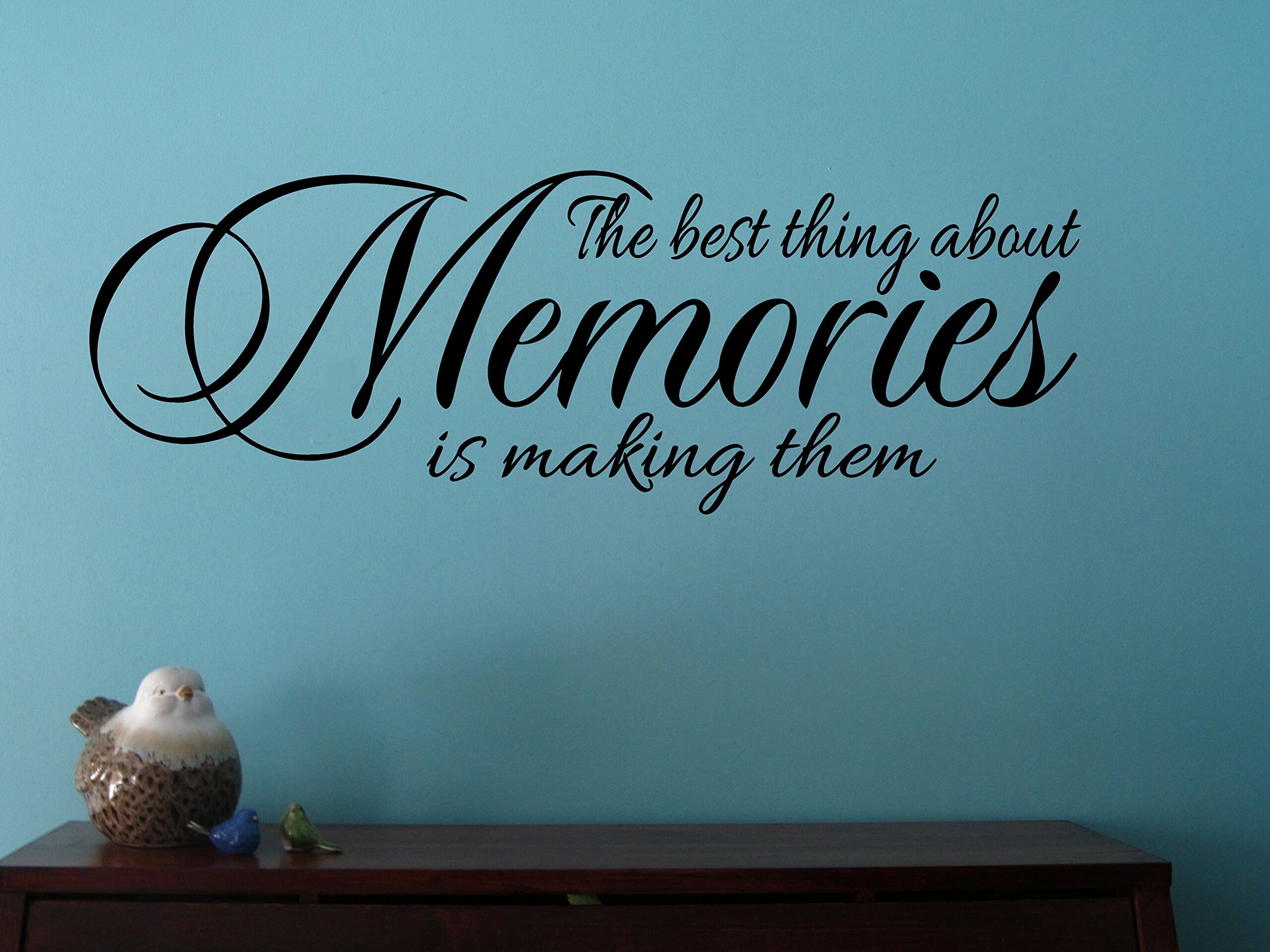 Wall Decor Plus More WDPM3532 """"The Best Thing About Memories is Making Them"""" Wall Decal ...