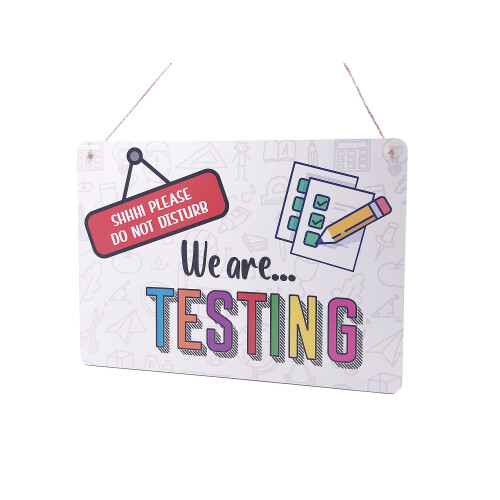 We Are Testing Test In Progress Please Do Not Disturb Notice Pupils ...