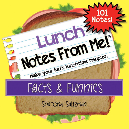 Notes From Me! 101 Colorful Lunch Box Notes for Kids with Fun Facts and ...