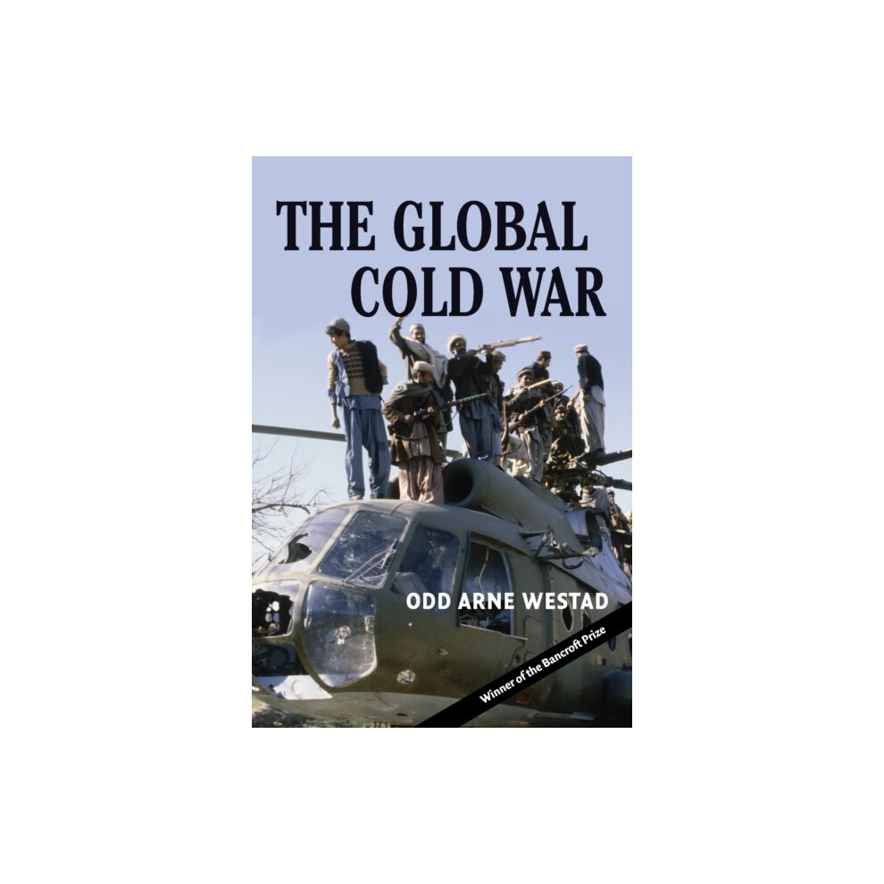 The Global Cold War by Odd Arne London School of Economics and Politic ...