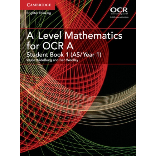 A Level Mathematics for OCR Student Book 1 (AS/Year 1) (AS/A Level ...
