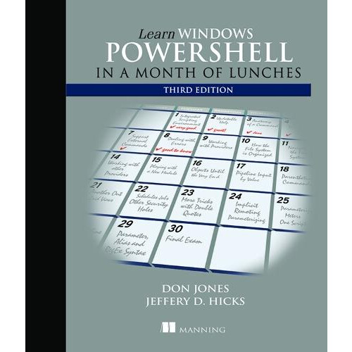 Learn Windows PowerShell in a Month of Lunches Third Edition by Jeffre ...