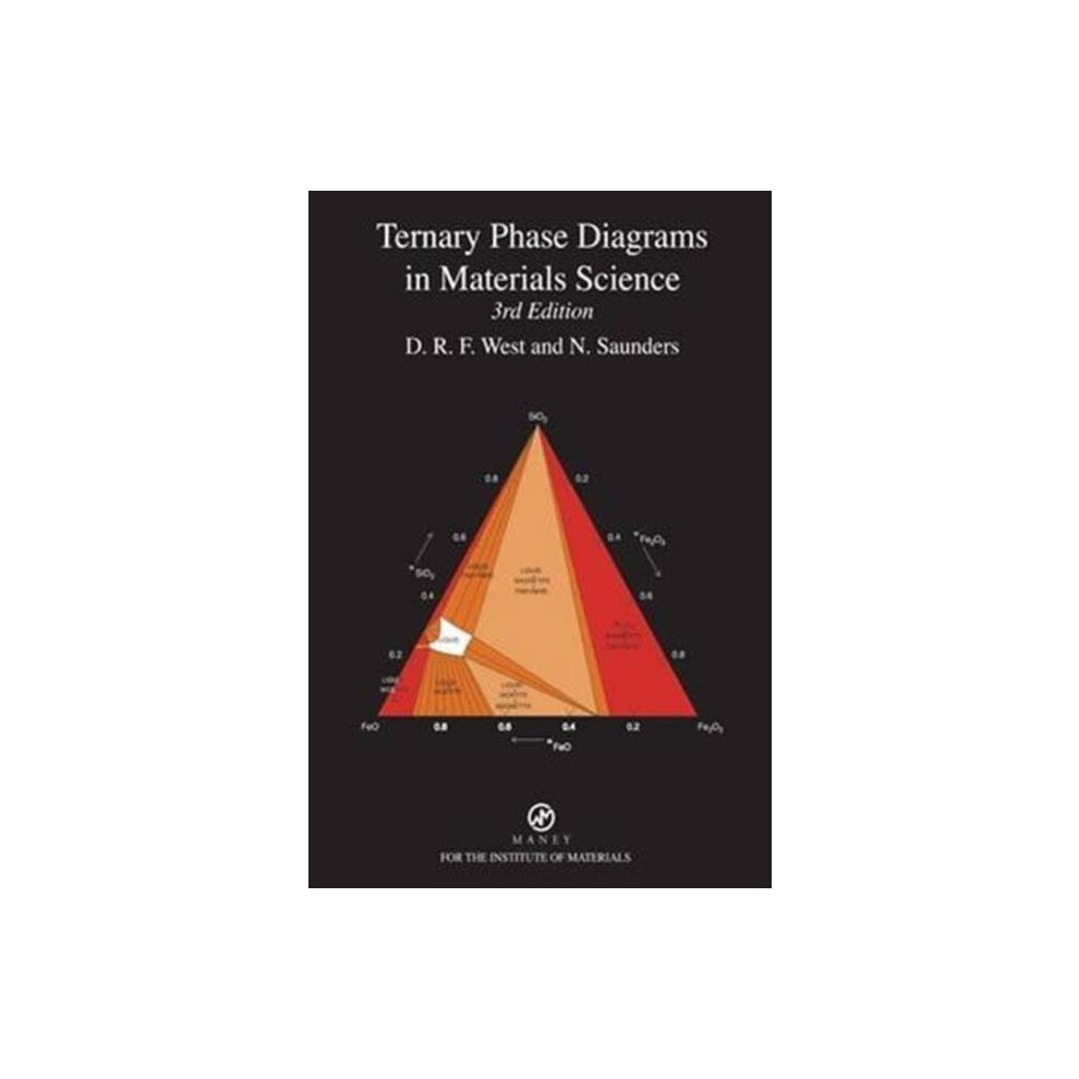 Ternary Phase Diagrams in Materials Science by D. R. F. West Paperback ...