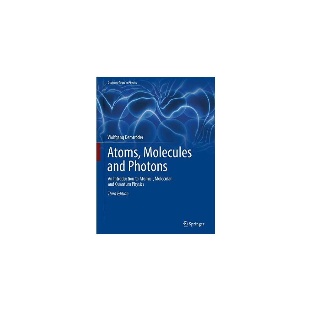 Atoms Molecules and Photons by Wolfgang Demtroder Hardcover Book on OnBuy